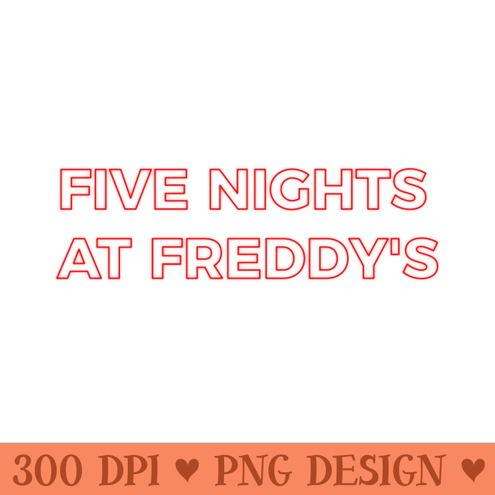 FIVE NIGHTS AT FREDDYS alt. font - Download High Resolution | Inspire ...