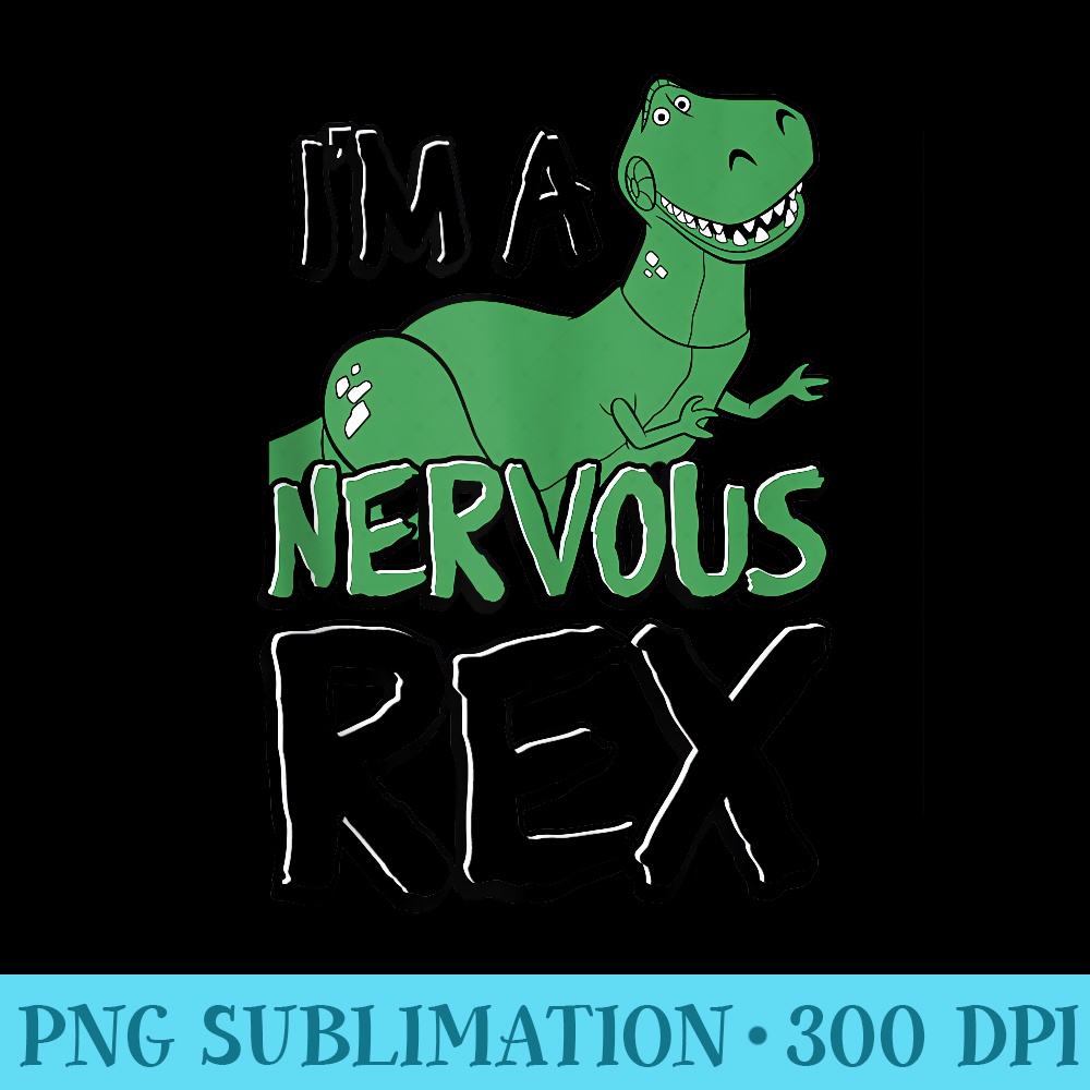 Disney Pixar Toy Story Im A Nervous Rex Vintage Style - PNG | Inspire ...
