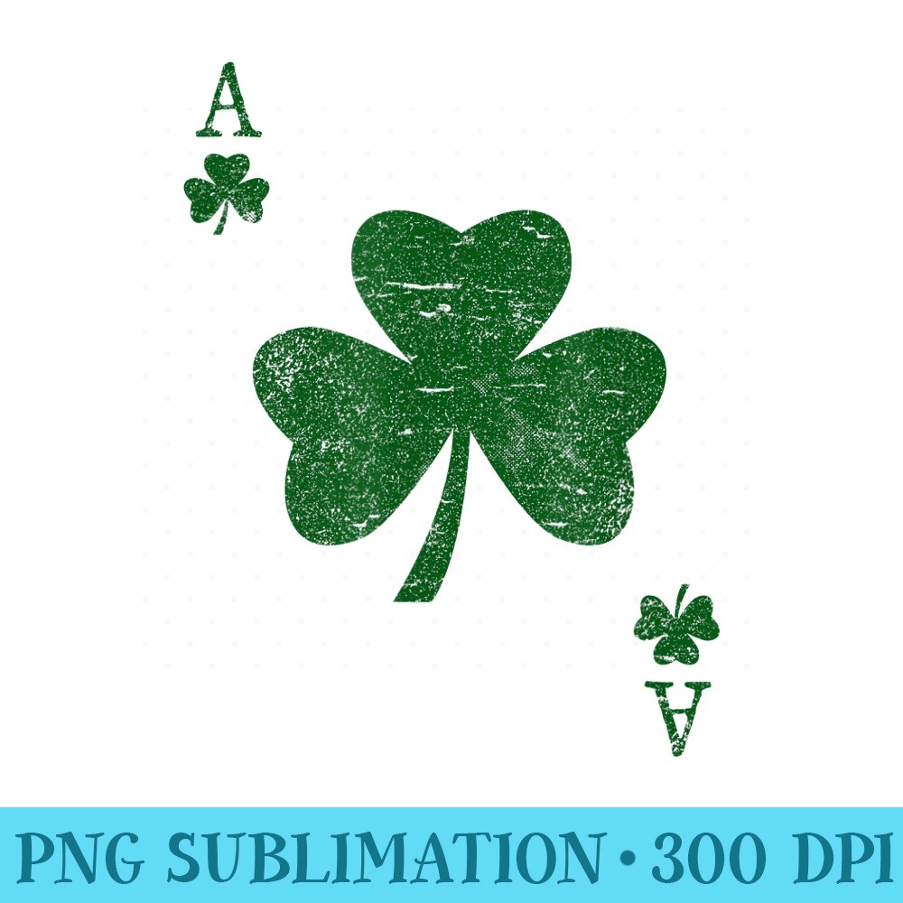 Ace of Shamrocks Green St Patricks Day Poker T - Unique Subl | Inspire ...