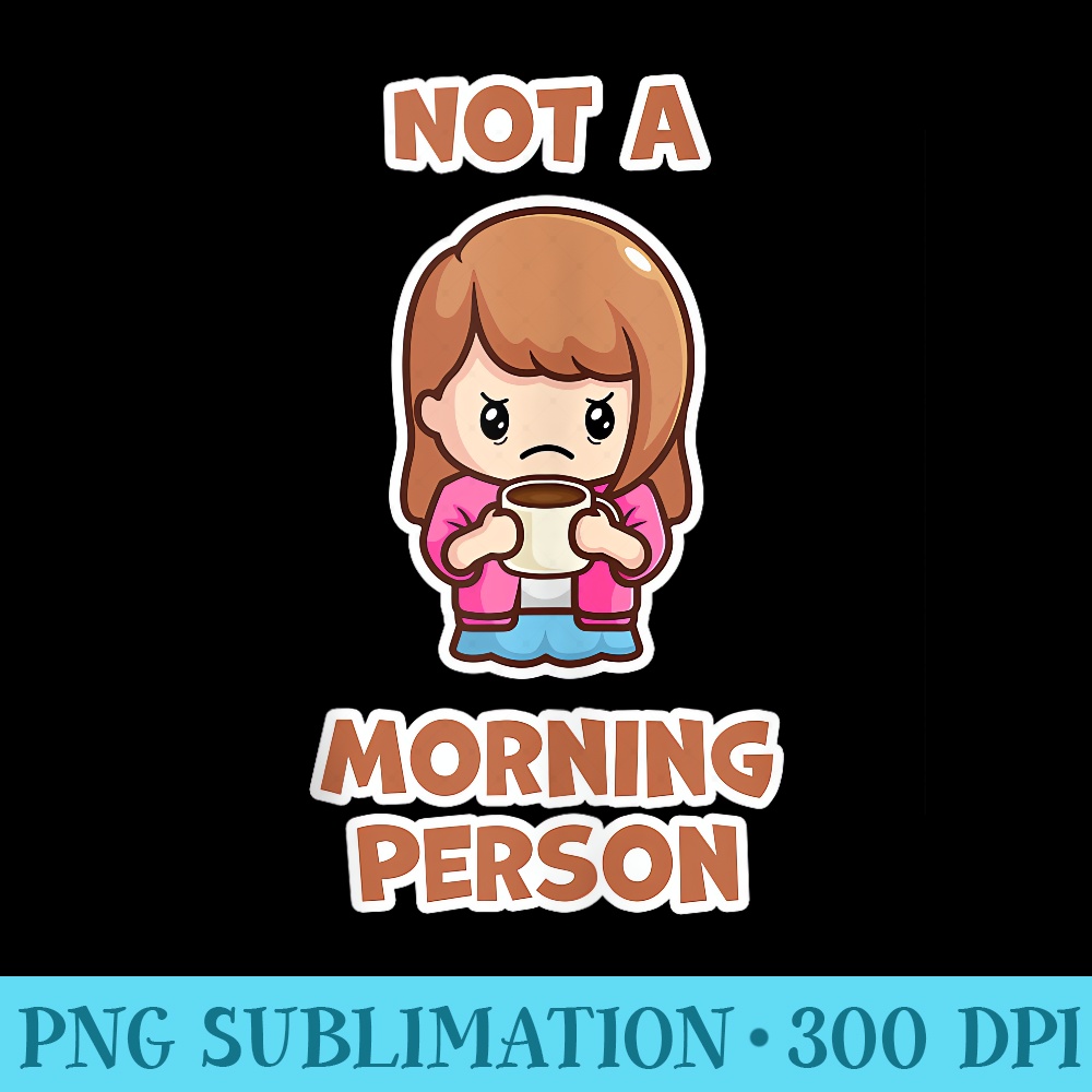 Funny I Hate Mornings Person Kawaii Woman Coffee Cup - Trans | Inspire ...