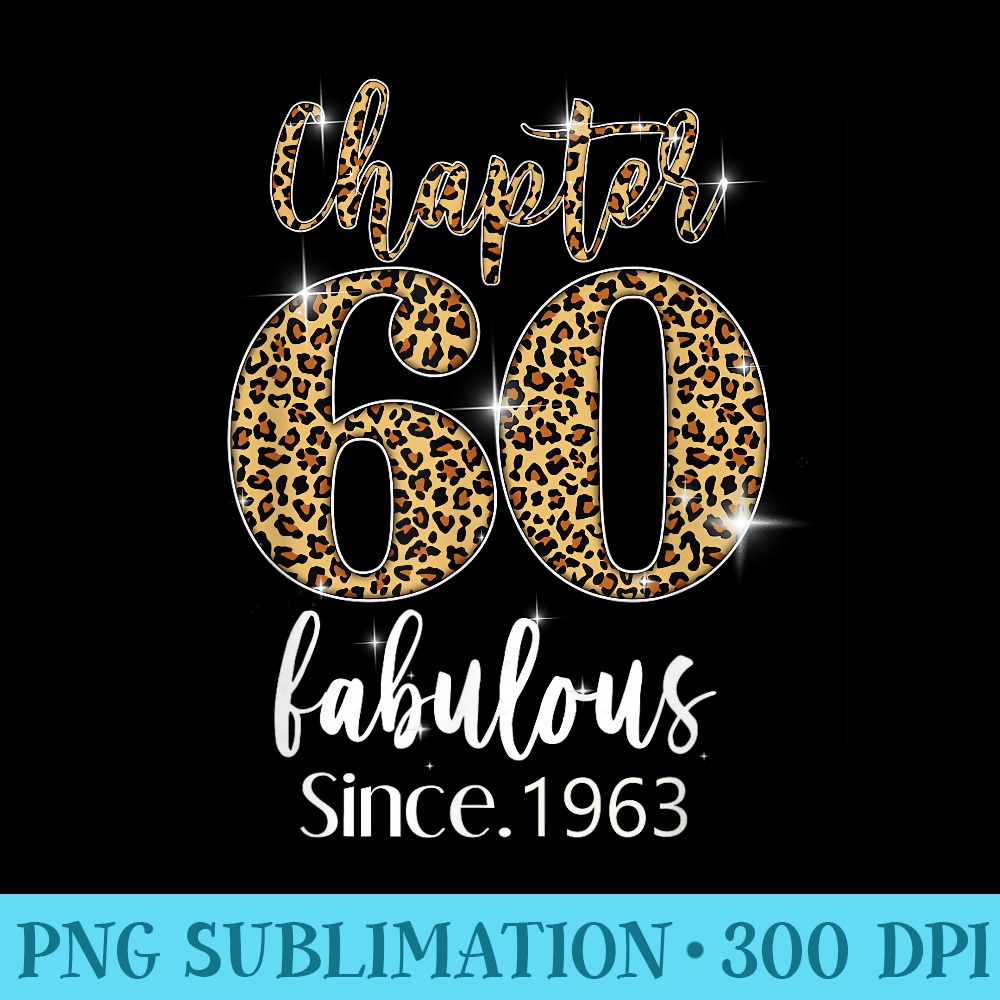Chapter 60 Fabulous Since 1963 60th Birthday Leopard Print - | Inspire ...