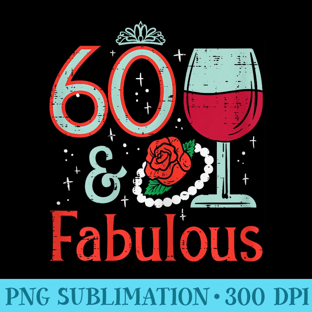 60 Fabulous Sixty 60th Birthday 60 Bday Party Years Women - | Inspire ...