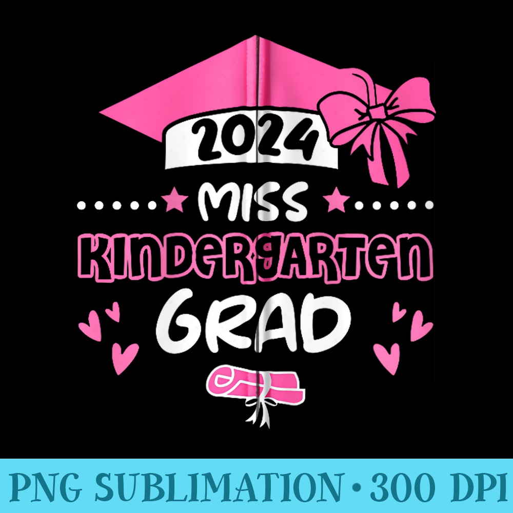 Miss Kindergarten Grad Graduation Graduate Class Of 2024 - M | Inspire ...