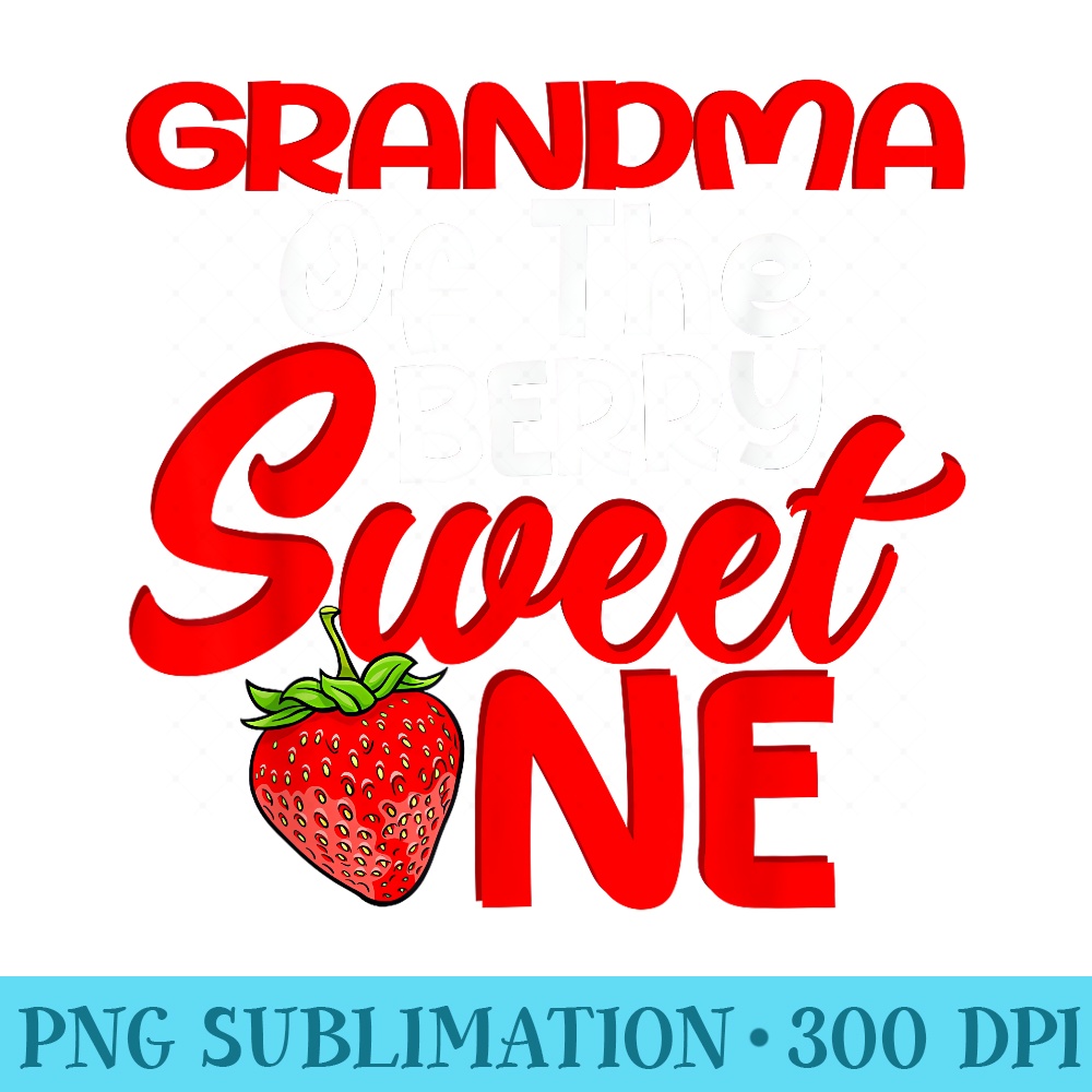 Grandma Berry Sweet One Birthday Girl Strawberry Family - Do | Inspire ...