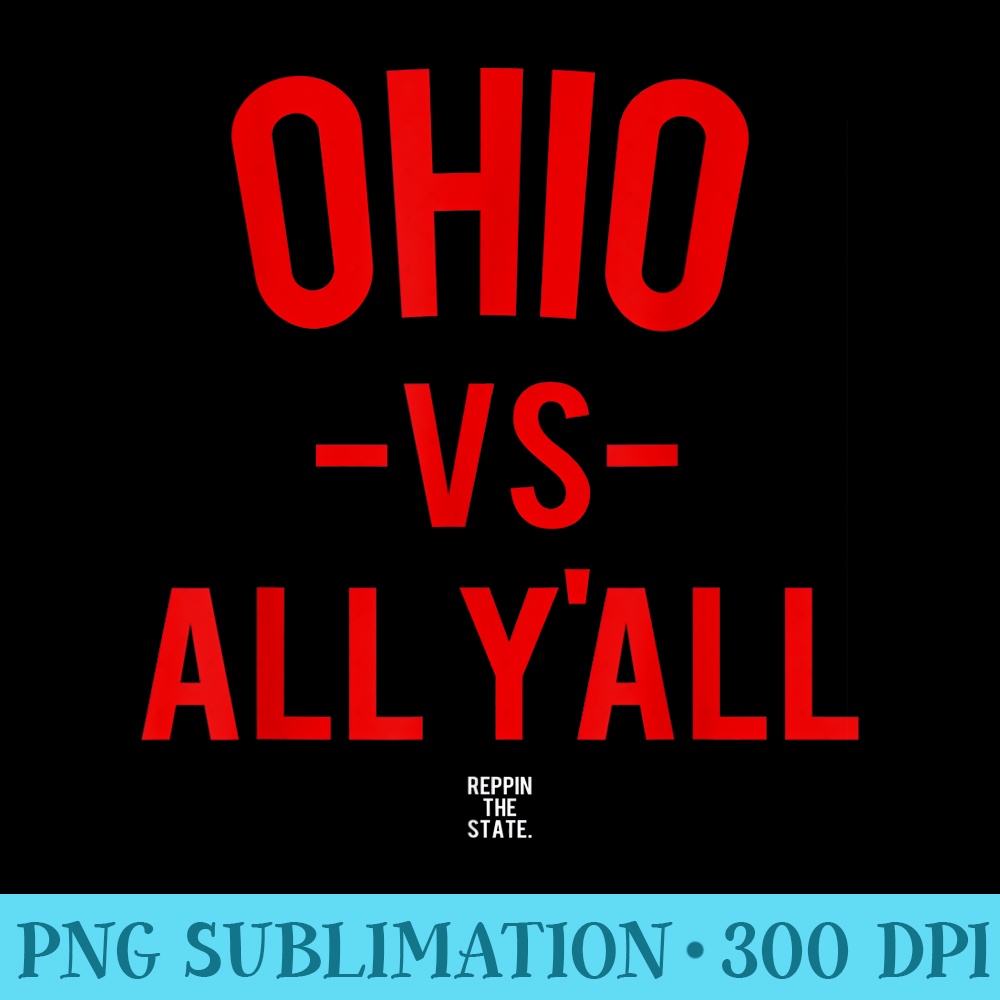 Ohio Versus All Yall - PNG Download Vector | Inspire Uplift
