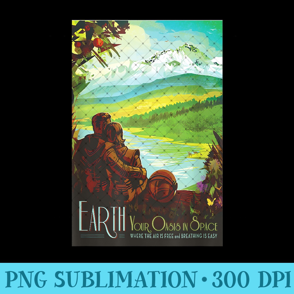 Earth Your Oasis in Space NASA Tourism Poster - Unique Subli | Inspire ...