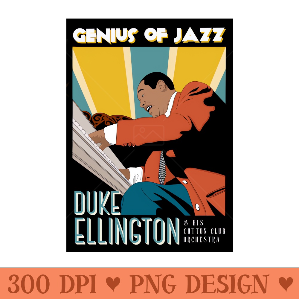 Duke Ellington Original Jazz Poster - Sublimation PNG downlo | Inspire ...