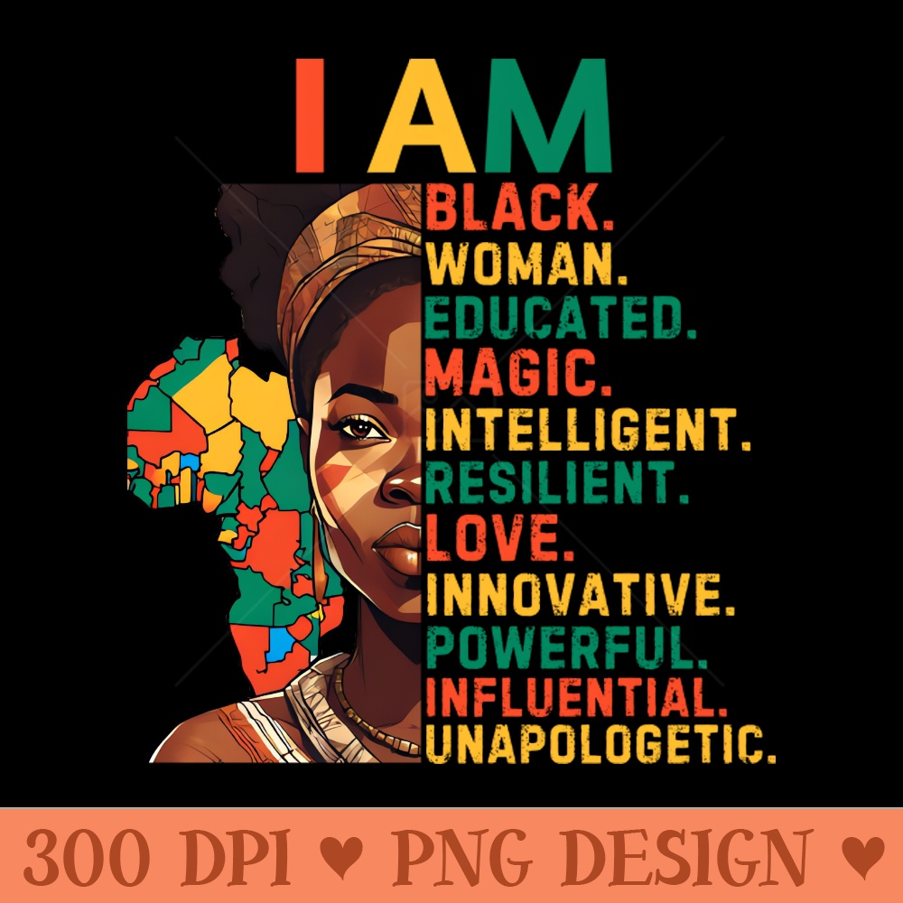 I am black woman educated, Black History Month Cute Woman - | Inspire ...
