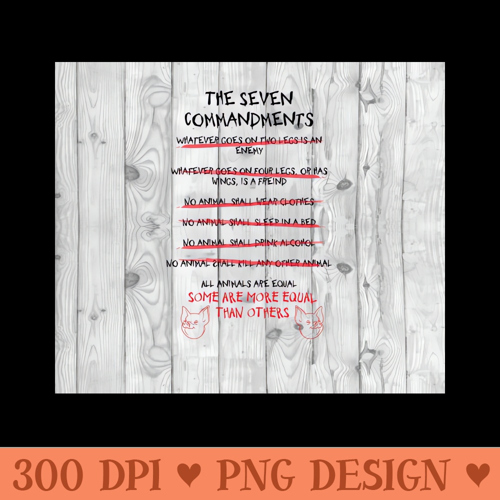 The Seven Commandments Animal Farm - Printable PNG Graphics | Inspire ...