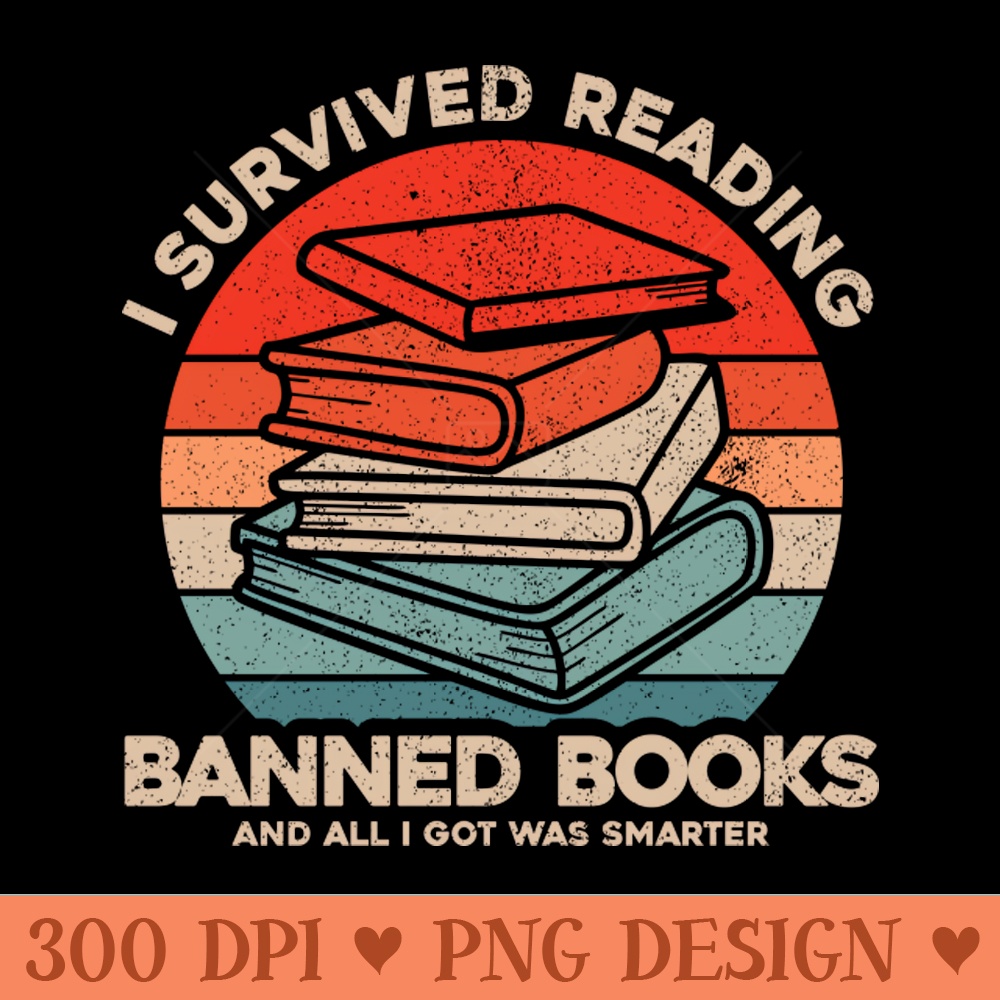 I Survived Reading Banned Books - Sublimation backgrounds PN | Inspire ...