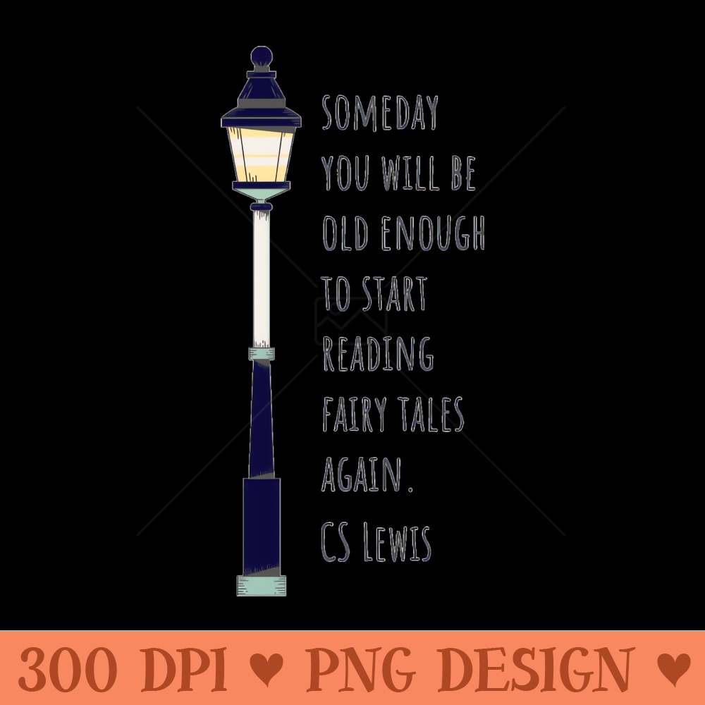 Old Enough for Fairy Tales CS Lewis - PNG Graphics Download | Inspire ...