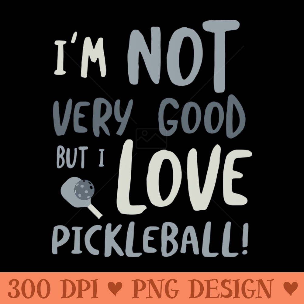 Pickleball Saying for Beginner Pickleball Player - Unique Su | Inspire ...