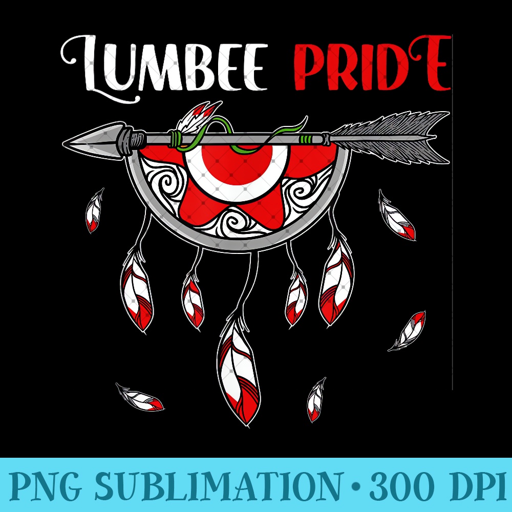 Lumbee Native Tribal Pride Indigenous Heritage Indian Tribe | Inspire ...