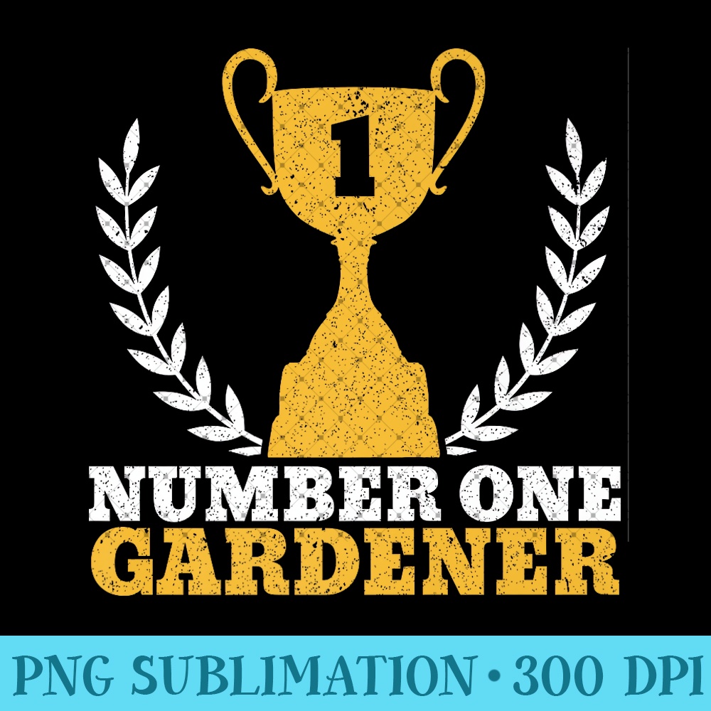 Number One Gardener Garden Gardening Plant Premium - High Qu | Inspire ...