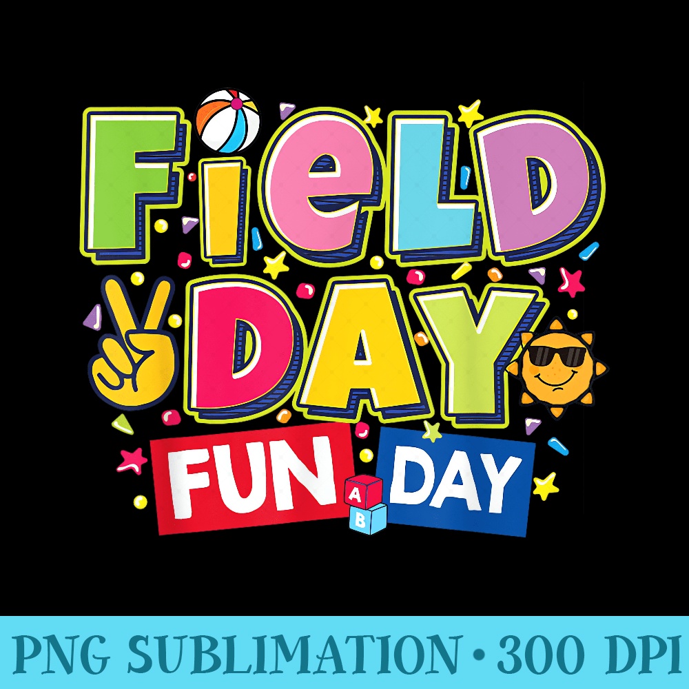 Field day fun day Field Day Teacher Field Day - PNG Graphics | Inspire ...