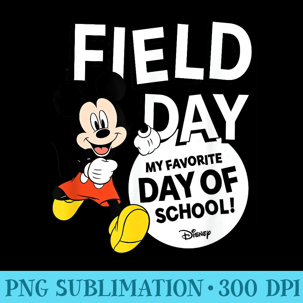 Disney Field Day My Favourite Day of School - Printable PNG | Inspire ...