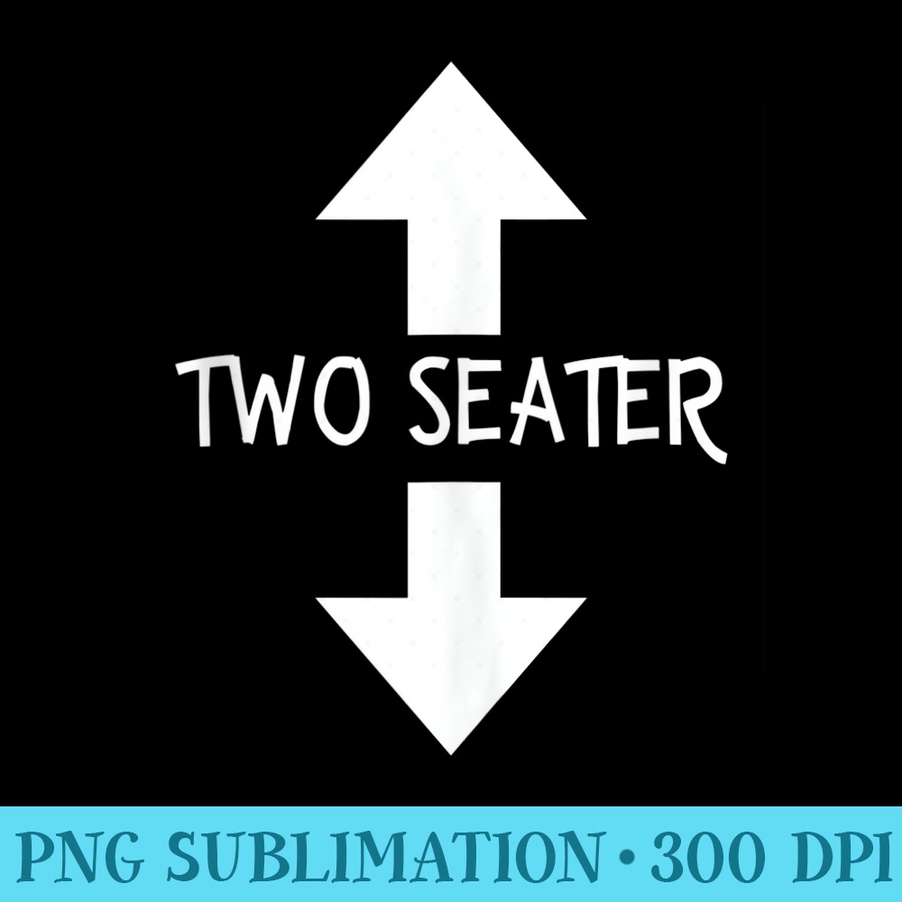 Funny Two Seater Arrow Dad Joke Meme - PNG Design Files | Inspire Uplift