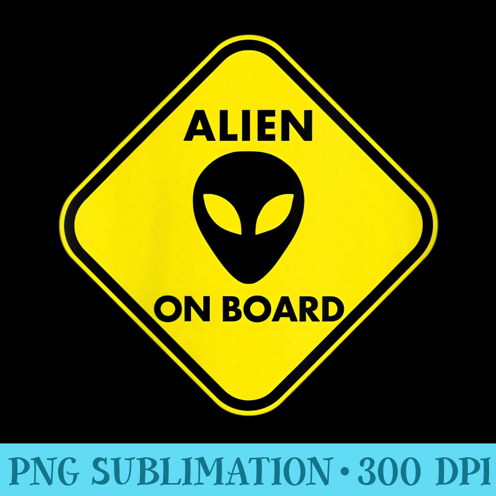 s Pregnancy Alien on Board - PNG Download Graphic | Inspire Uplift