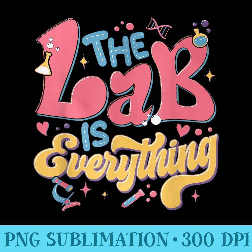 Retro The Lab Is Everything Lab Week 2024 Lab Scientist - PN - Inspire ...