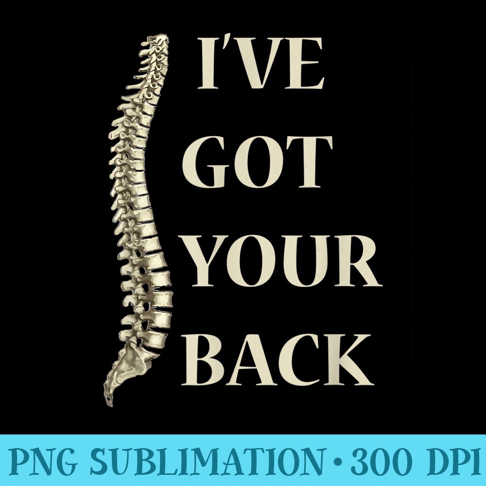Ive got your back funny anatomy Spine, medical - Shirt Drawi | Inspire ...