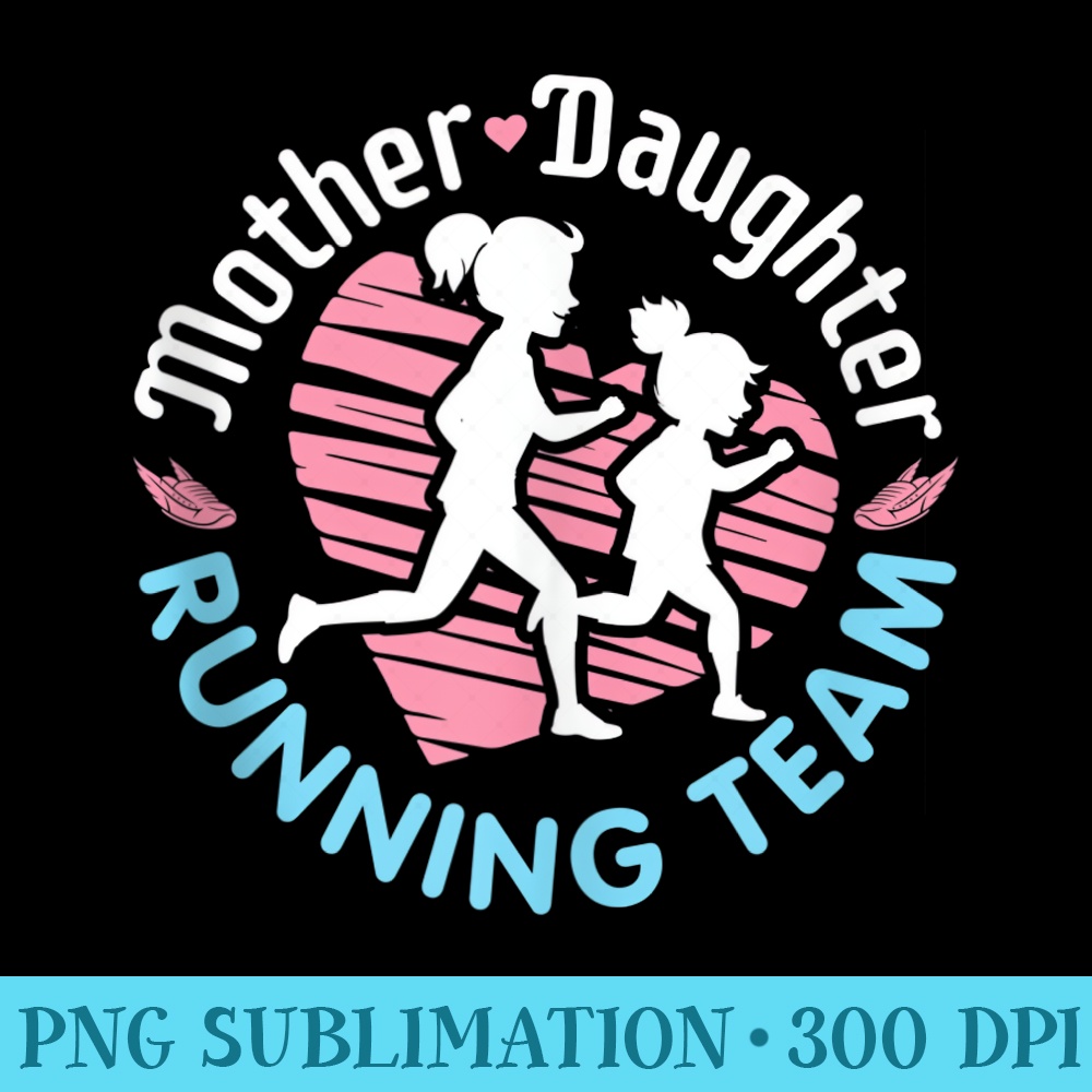 Mother Daughter Running Team Runner Run - High Resolution Sh | Inspire ...