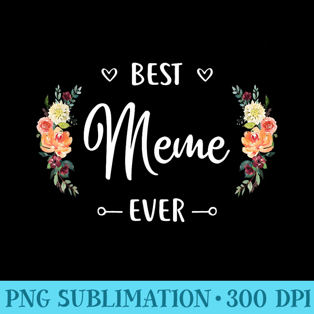 Best Meme Ever T Meme - PNG Image Download | Inspire Uplift