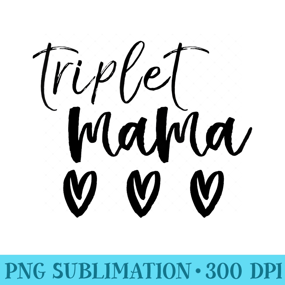 Triplet Mama Triplet Clothes for Mom of Multiples - Download | Inspire ...