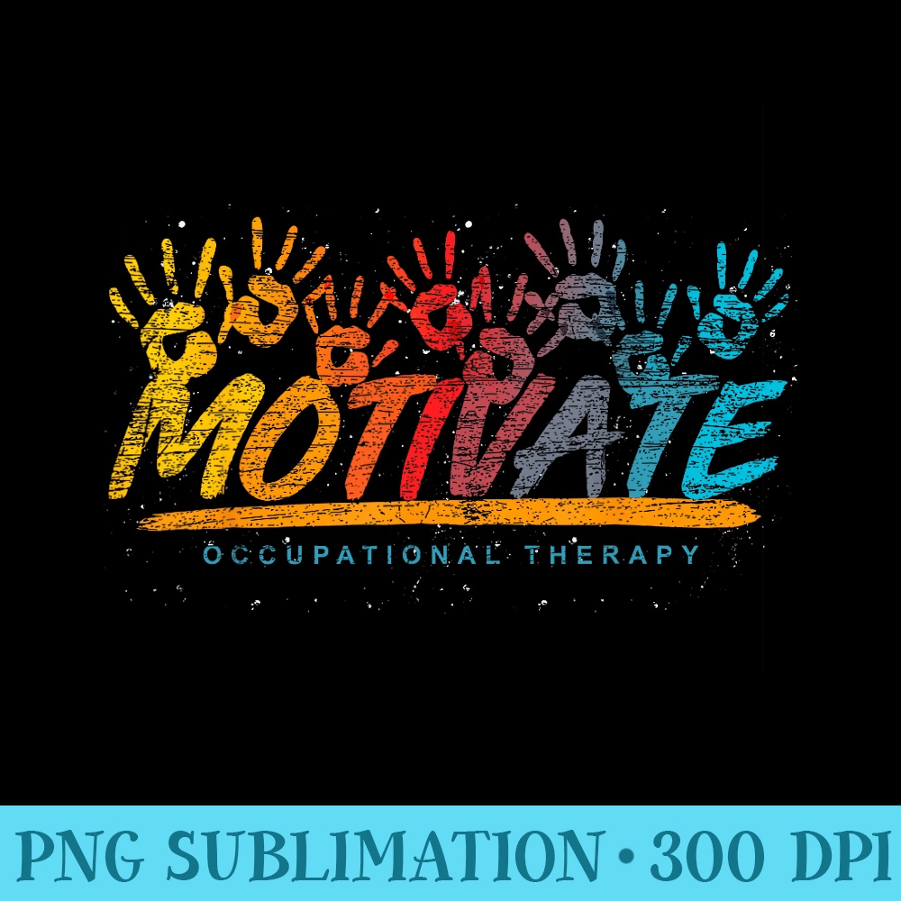 Occupational Therapy OT Motivate Occupational Therapist - Su | Inspire ...