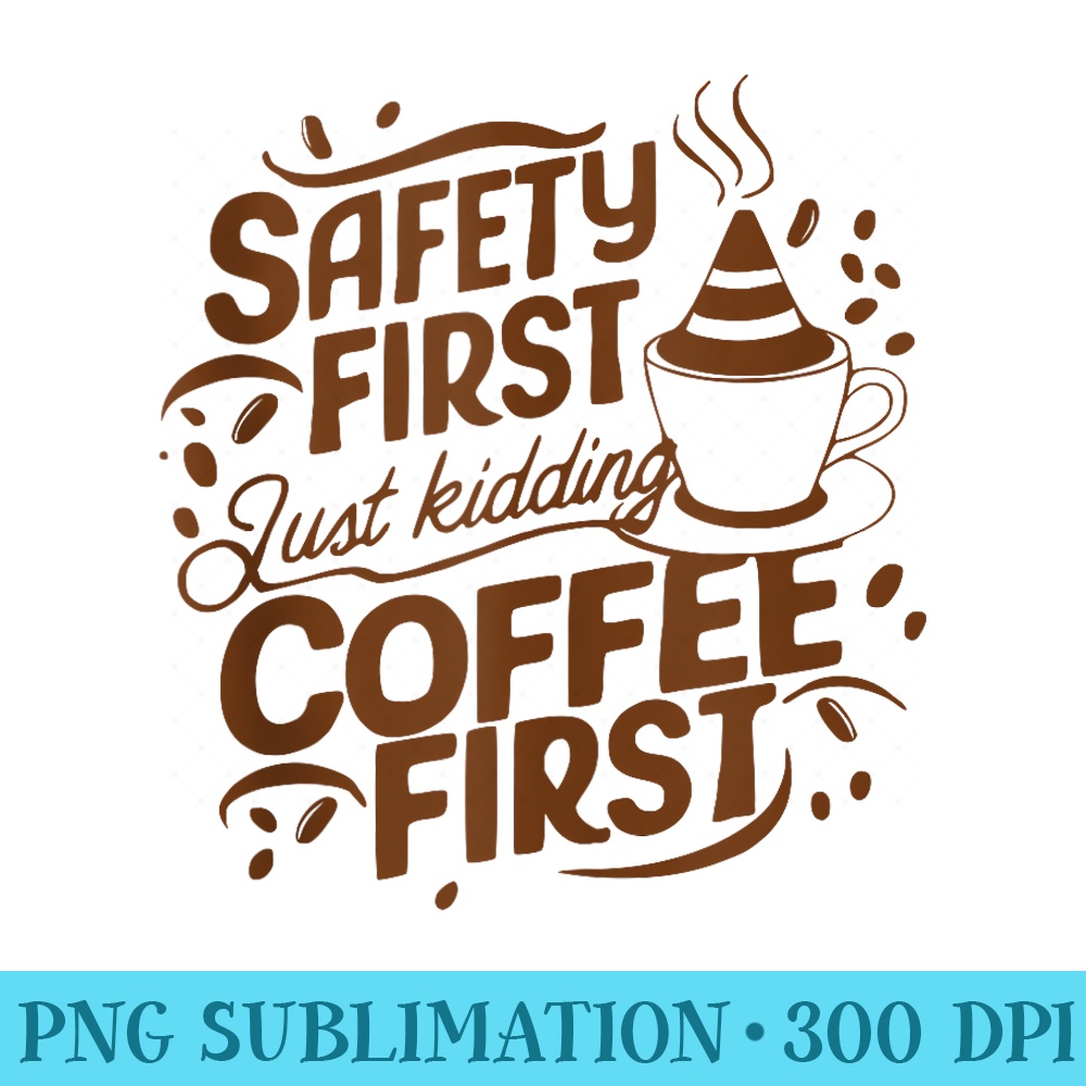 funny slogan coffee first - Shirt Clipart Free PNG | Inspire Uplift