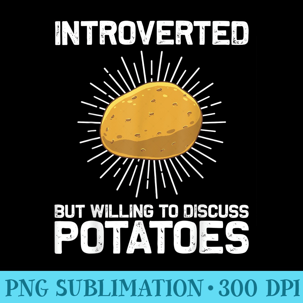 Funny Potato For Cute Potato Tater Spud Lover - High Resolut | Inspire ...