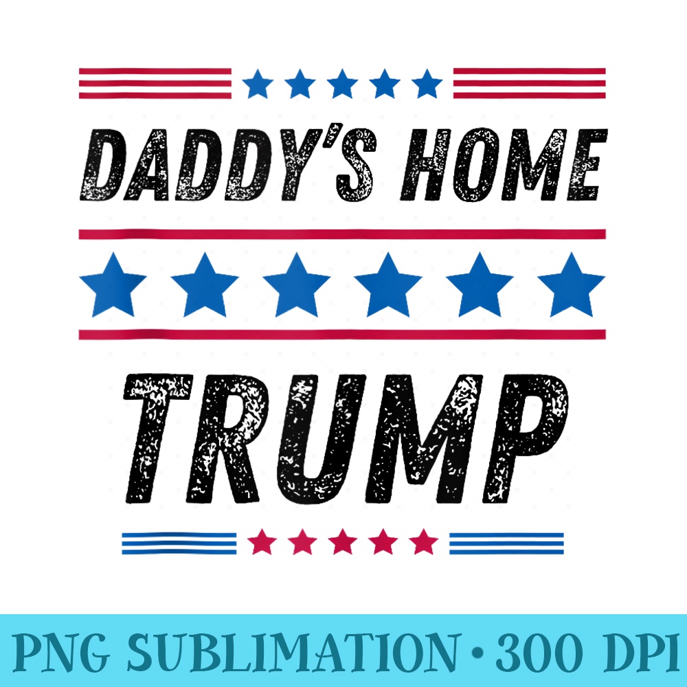Funny Taking America Back, Daddys Home Trump Pink 2024 - PNG | Inspire ...