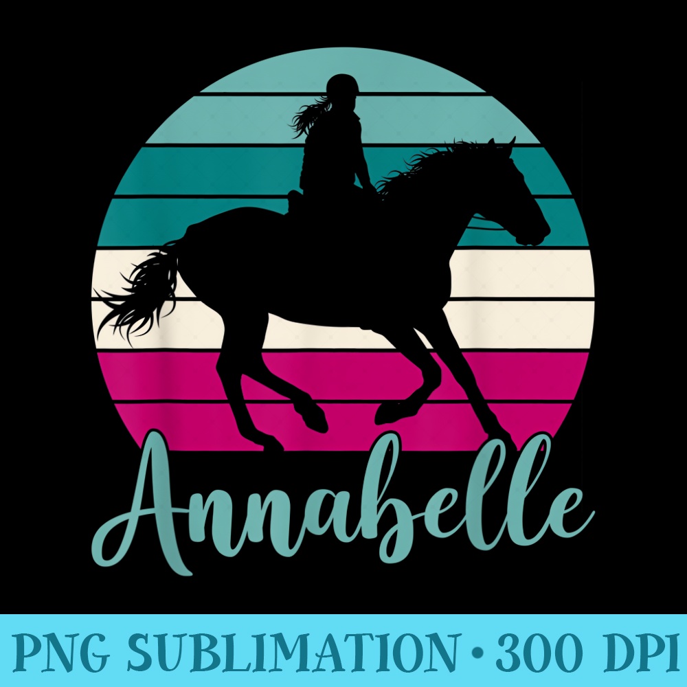 Annabelle Name Equestrian Annabelle Horse Girl - Sublimation | Inspire ...