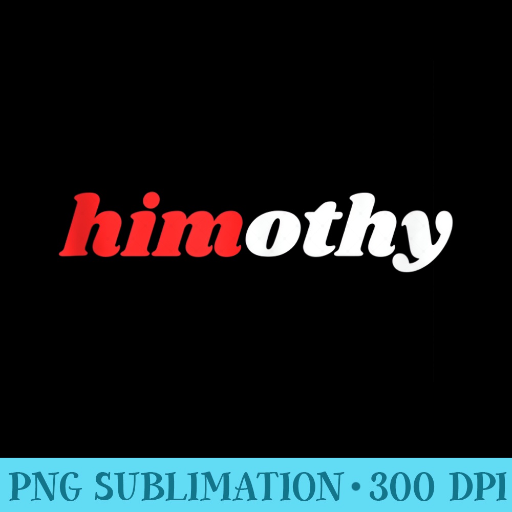 Himothy Social Media Funny Meme Design - PNG Graphics Downlo | Inspire ...