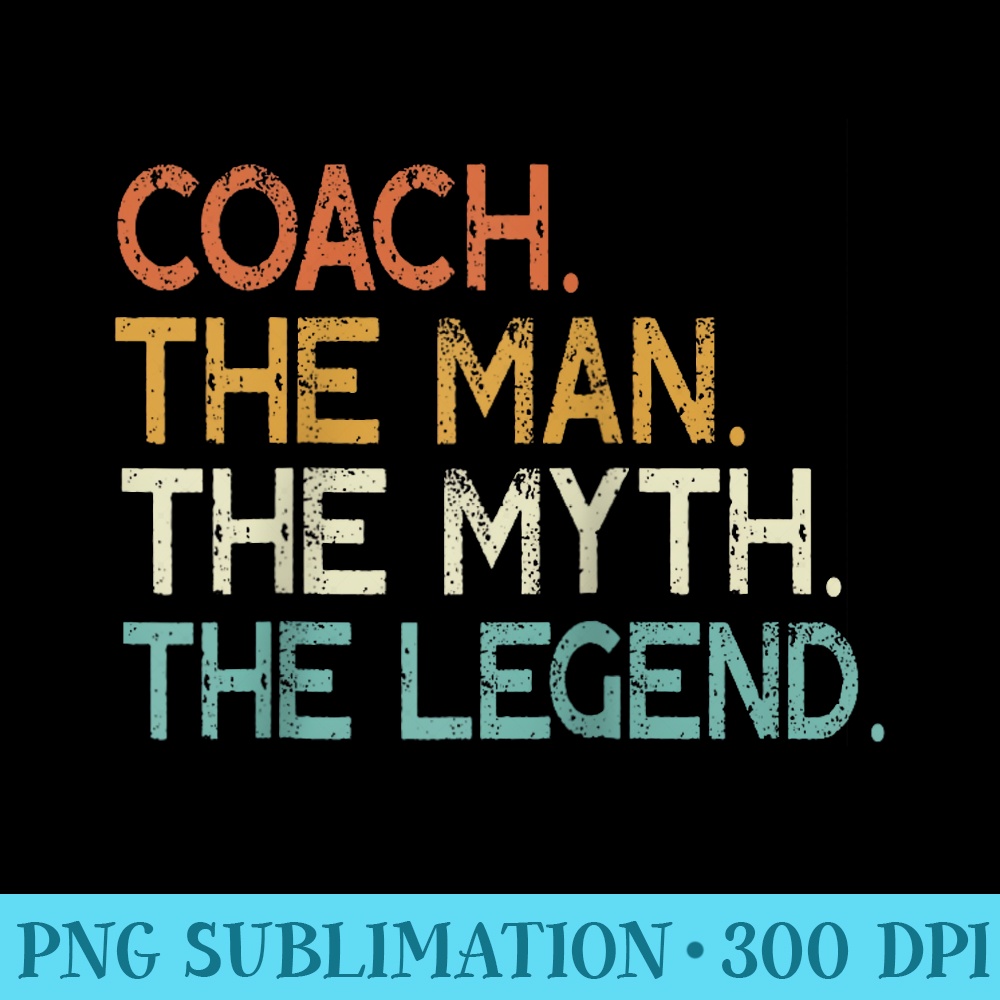 Baseball Coach Saying Coach The Man The Myth The Legend Ragl | Inspire ...