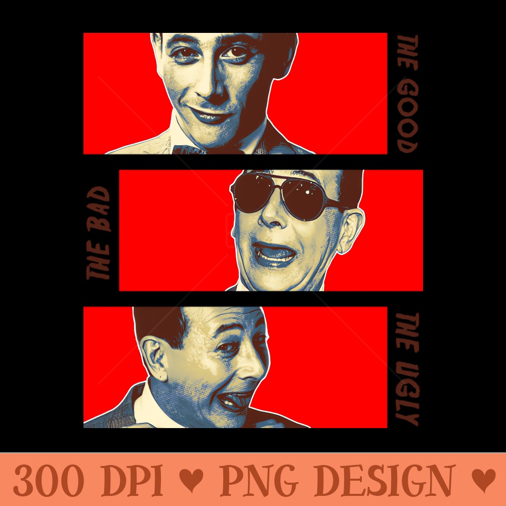 The Good, The Bad, The Ugly Pewee Herman - High Resolution P | Inspire ...
