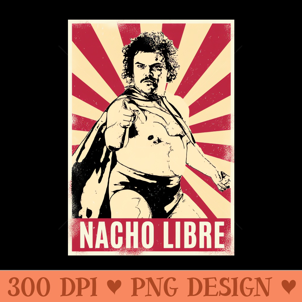 Retro Vintage Nacho Libre - Printable PNG Graphics - Inspire Uplift