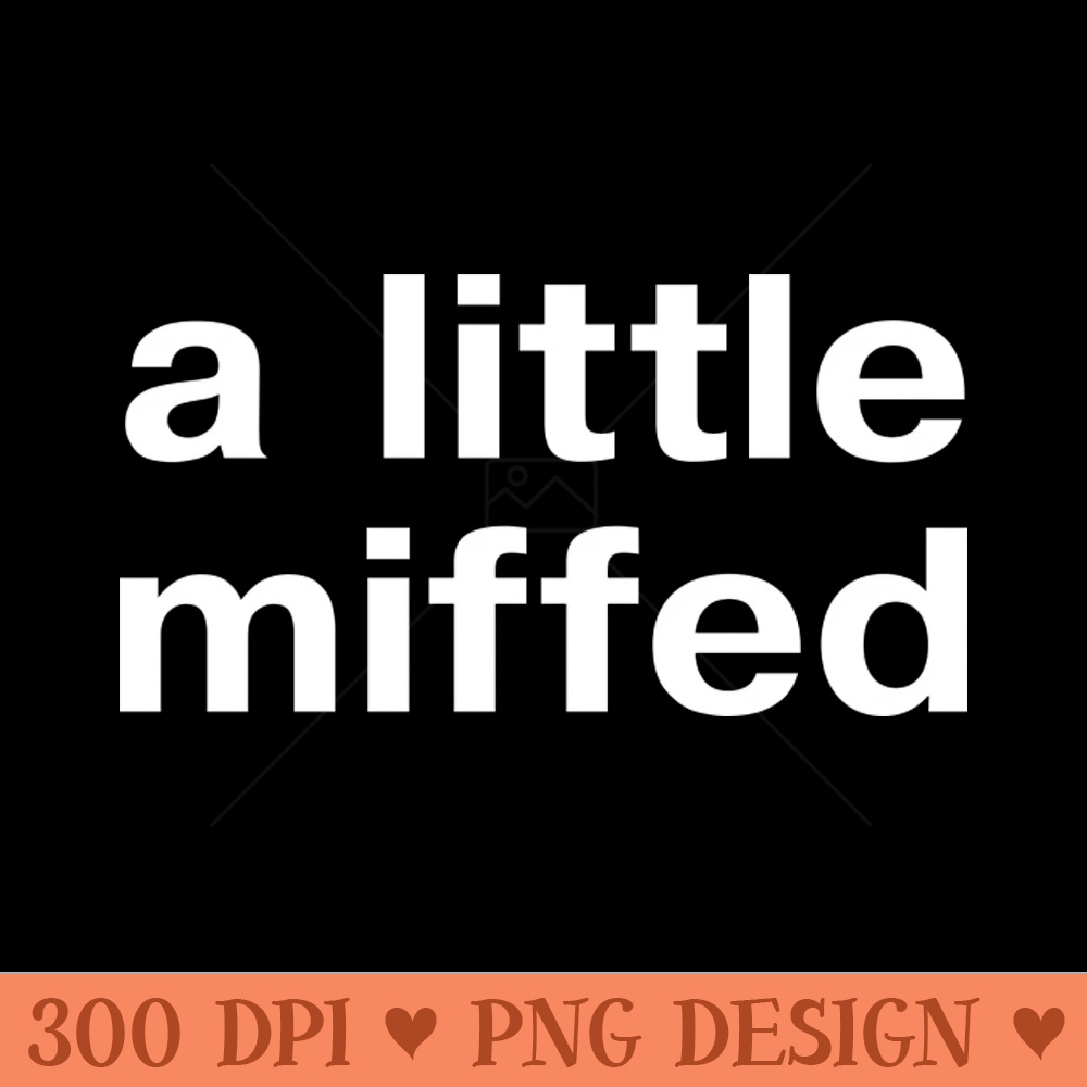 a little miffed in plain white letters for fans of understat | Inspire ...