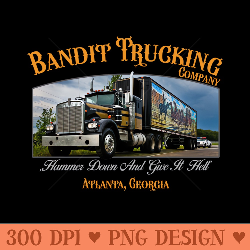 Bandit Trucking Company - Ready To Print PNG Designs | Inspire Uplift