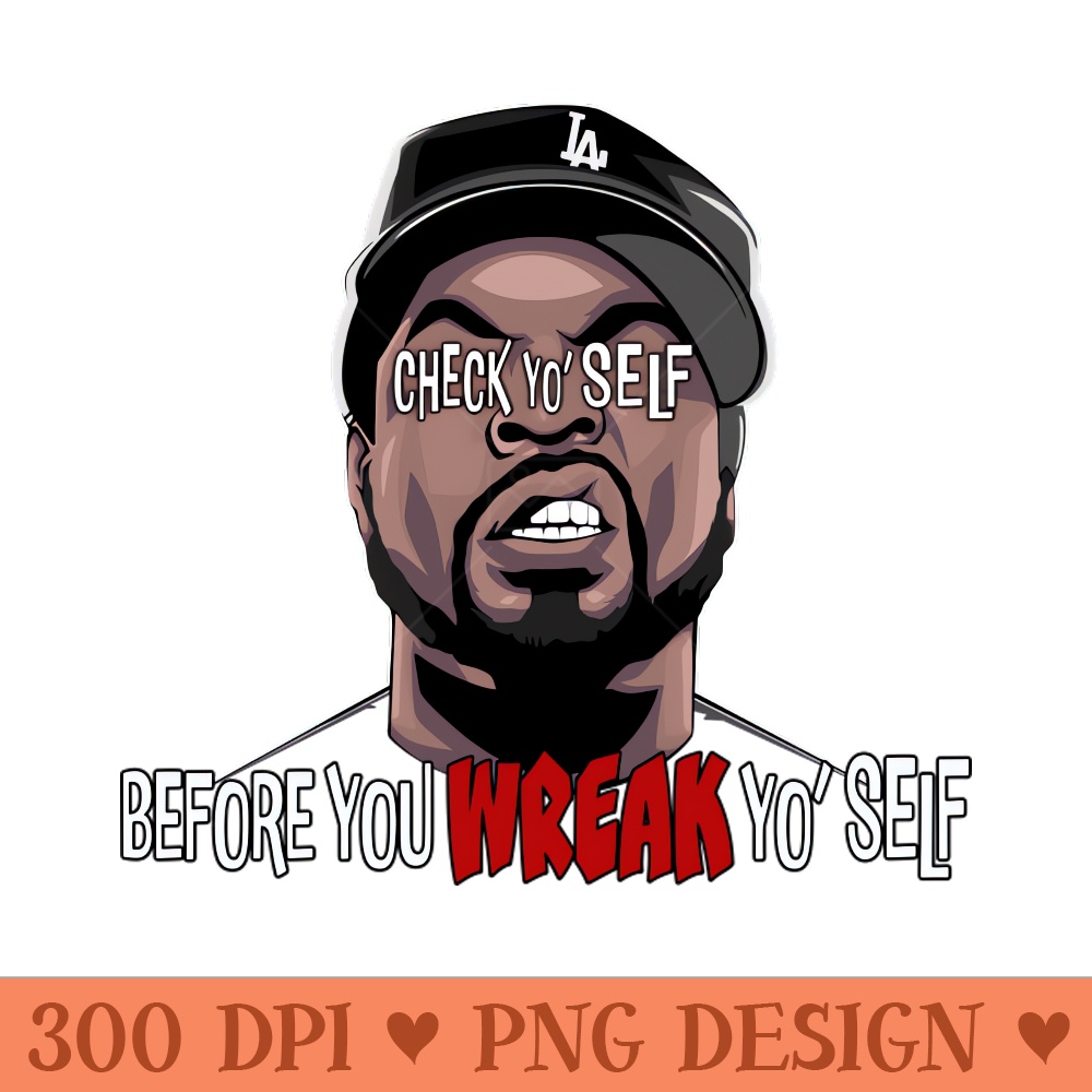 CHECK YO' SELF - Download PNG images | Inspire Uplift