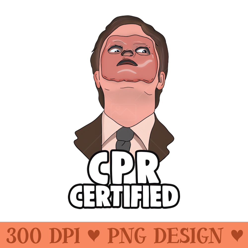 The Office Memes Dwight CPR Certified - Printable PNG Images | Inspire ...