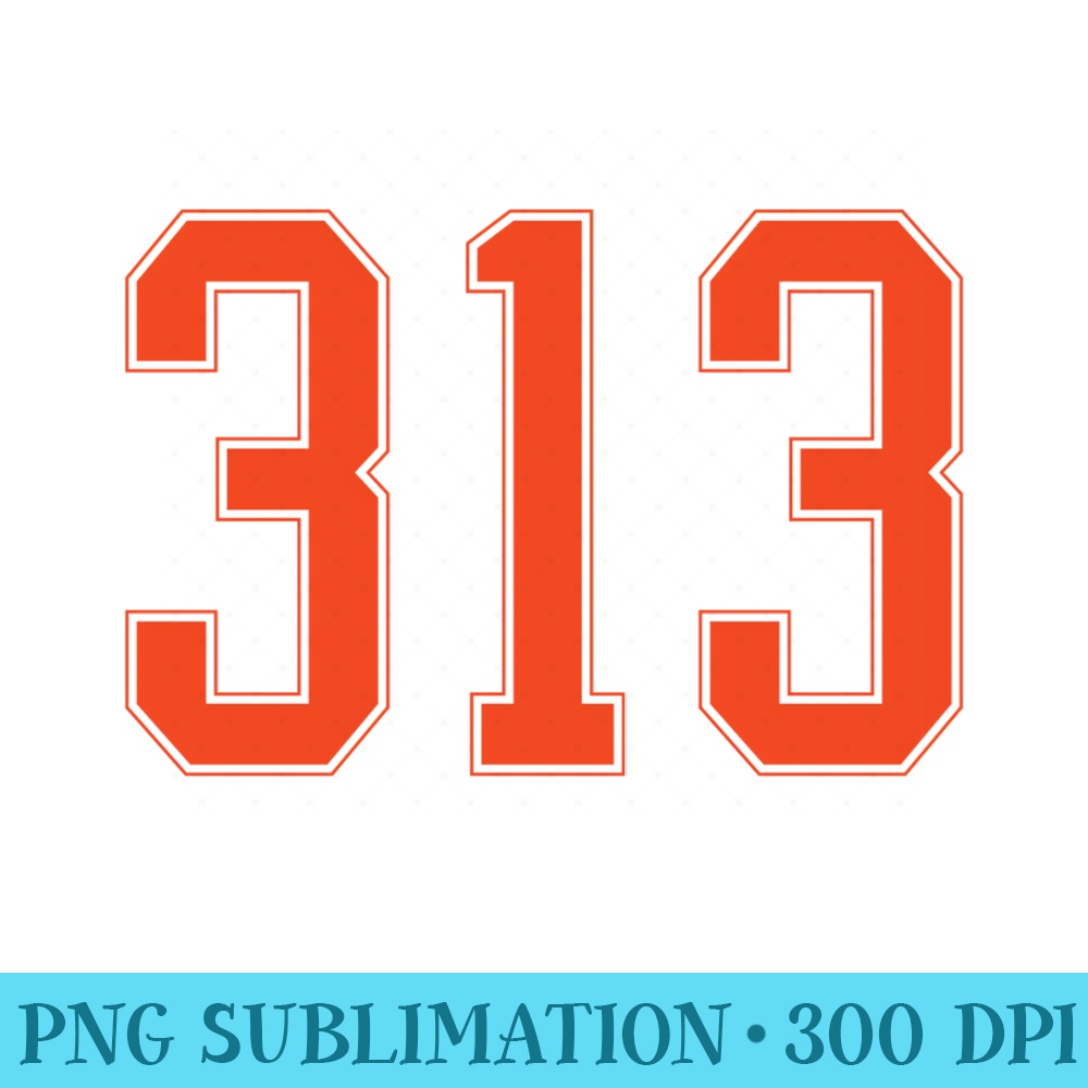 Detroit 313 Area Code - Digital PNG Downloads | Inspire Uplift