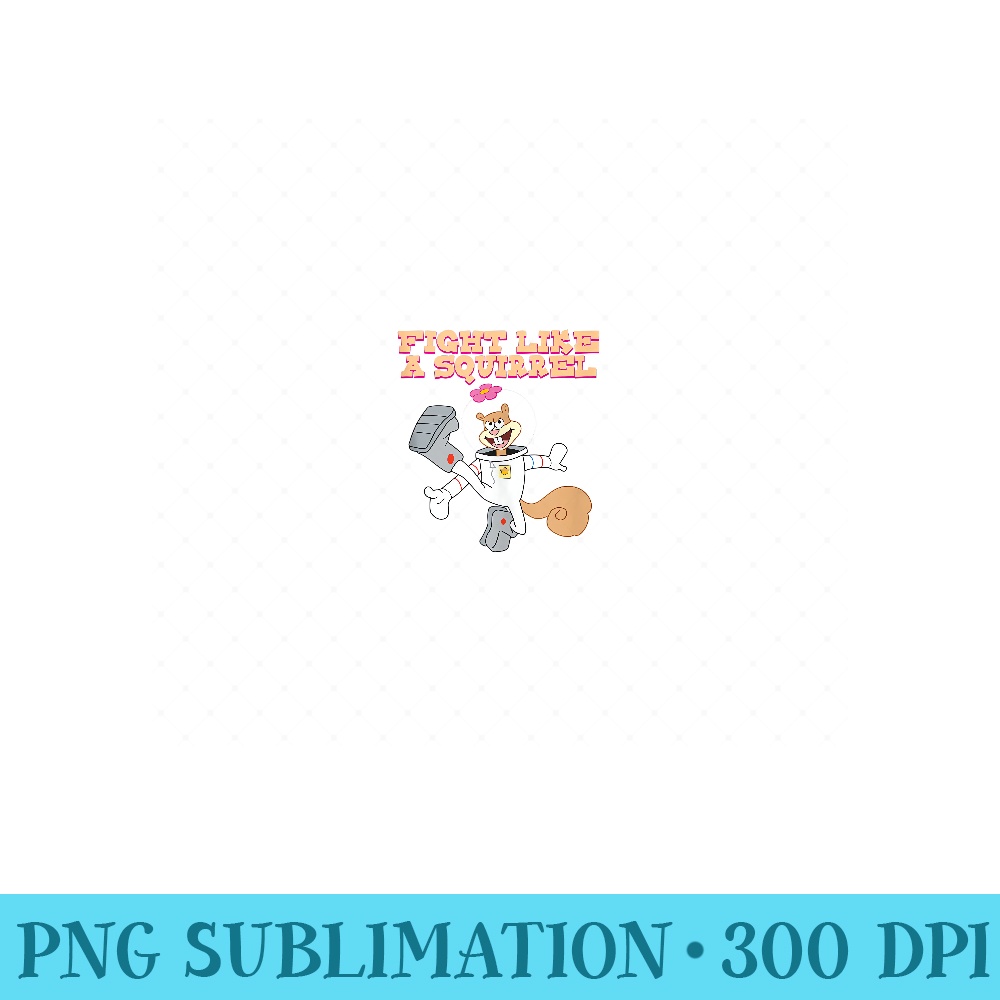 Mademark x SpongeBob SquarePants - Sandy Cheeks - Fight Like | Inspire ...