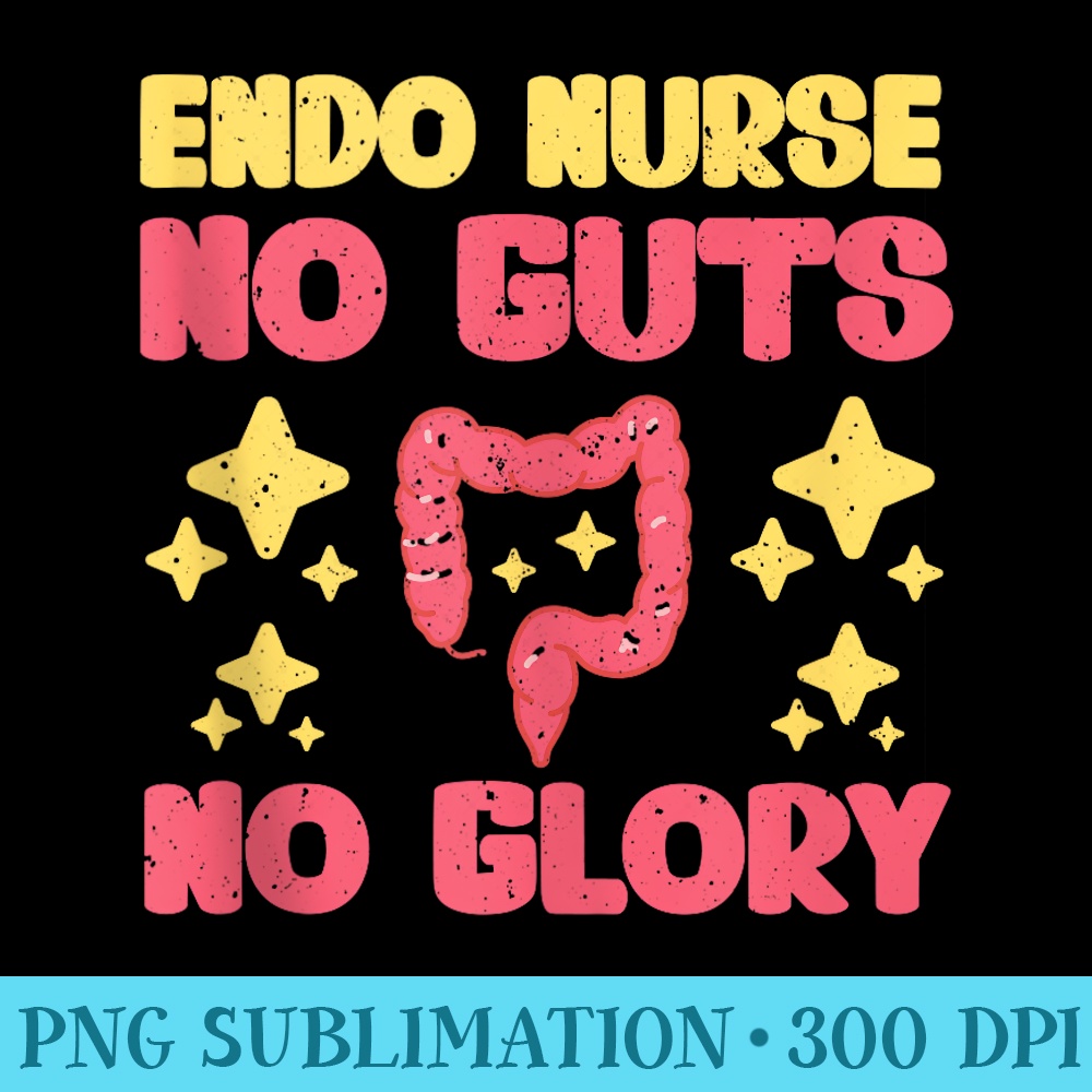 Endoscopy Nurse Humor Endo Nurse Outfit Gastroenterology - T | Inspire ...