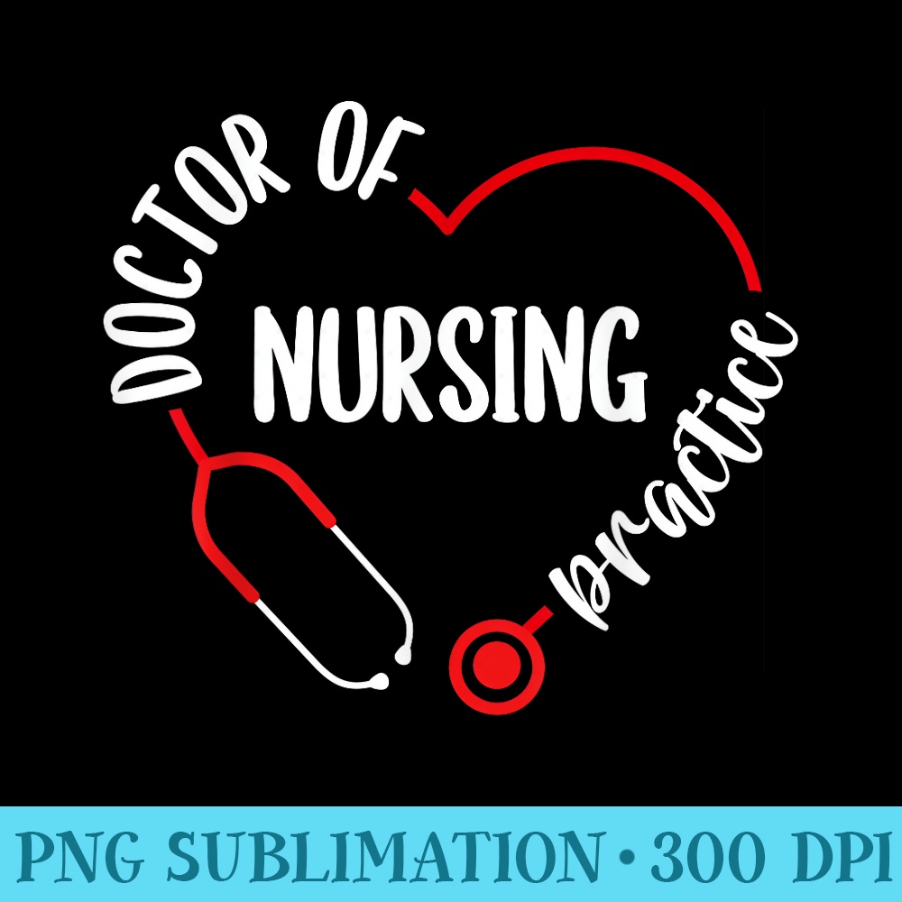 DNP Appreciation DNP Stethoscope DNP Nurse Essentials - Down | Inspire ...