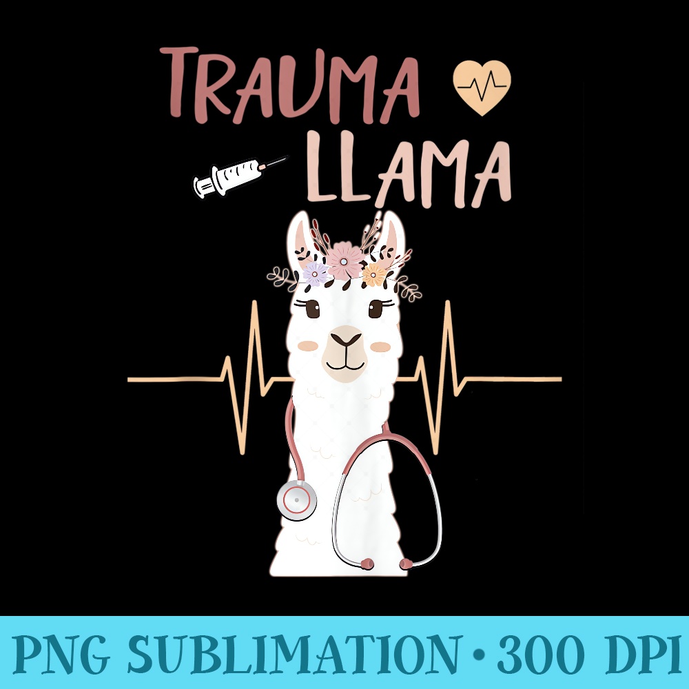 Trauma Llama Nurse EMT Paramedic Nursing Alpaca - PNG Design | Inspire ...