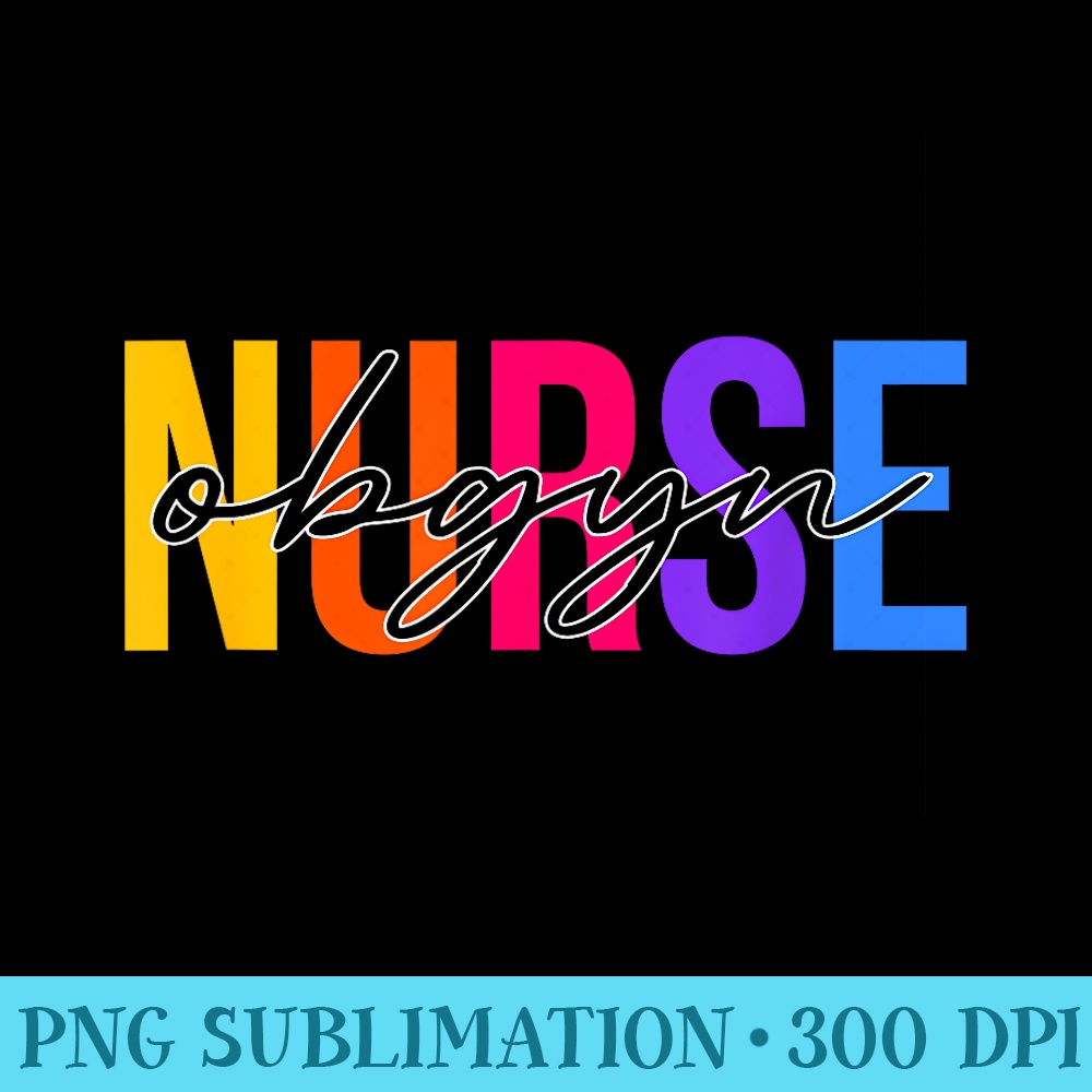 Funny Obgyn Nurse Practitioner Nursing Obstetrics Gynecology | Inspire ...
