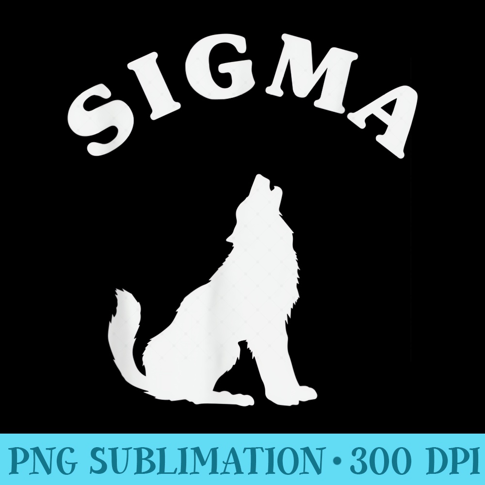 Sigma Male Simple Sigma Lone Wolf Lover - High Resolution PN | Inspire ...