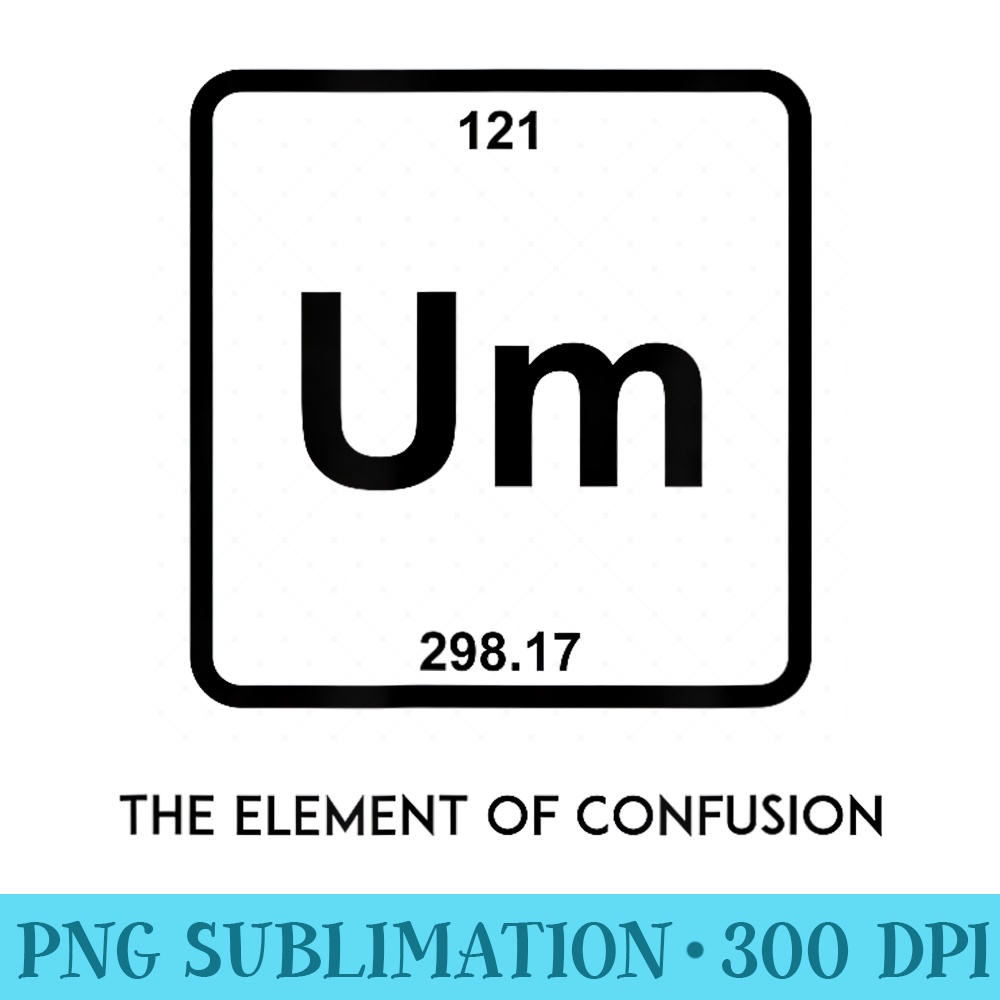 Um Element Of Confusion Periodic Table T Science - High Reso - Inspire ...
