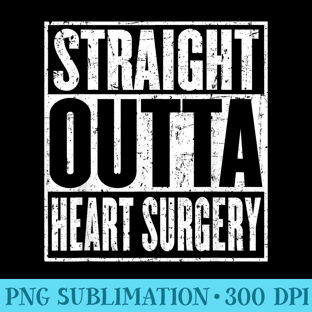 Straight Outta Heart Surgery Open Heart Recovery Get Well - | Inspire ...