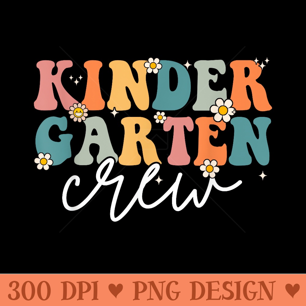 First Day Of Kindergarten Crew Groovy Back To School Teacher | Inspire ...